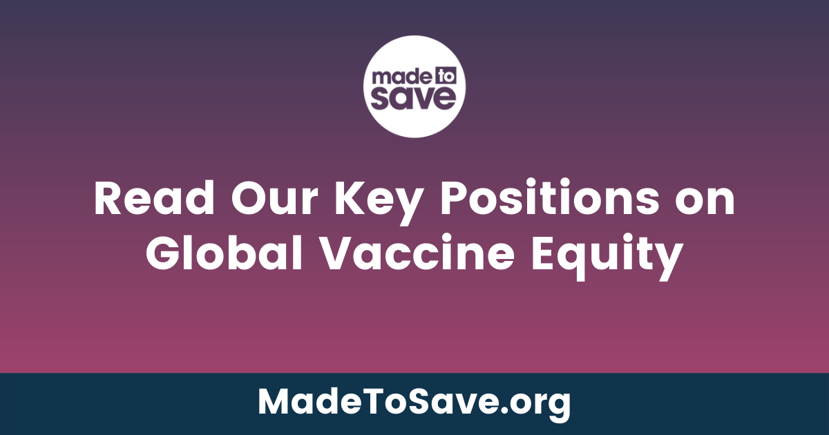 Our Key Positions on Global Vaccine Equity - Made to Save